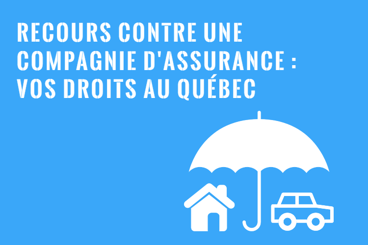 Votre Assureur Refuse de Payer? Vos Recours au Québec! – Assistance ...